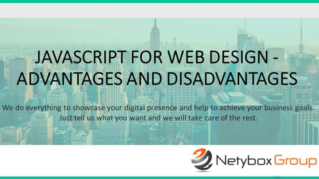 JavaScript for Web Design – Advantages and Disadvantages | Netybox Group